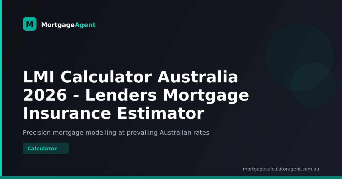 LMI Calculator Australia 2026 - Lenders Mortgage Insurance Estimator